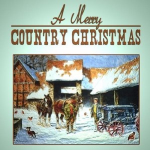 Various Artists - A Merry Country Christmas - Nostalgia Music Catalogue
