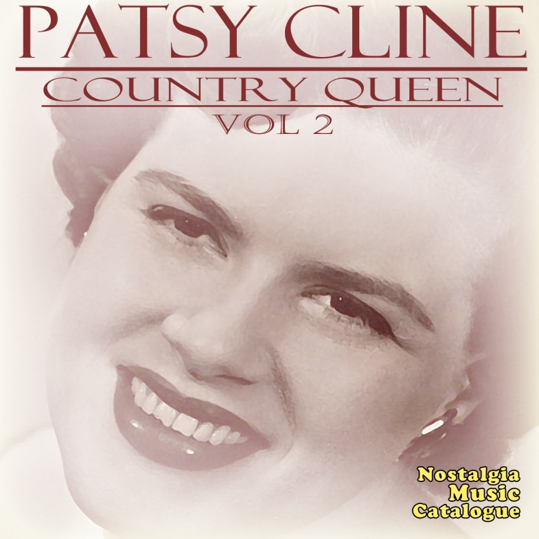 Patsy Cline - Country Queen Vol. 2 - Nostalgia Music Catalogue