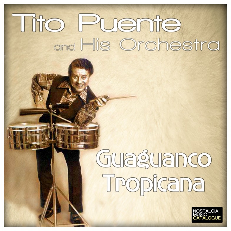 Tito Puente - King of Latin Music Vol. 2 - Nostalgia Music Catalogue